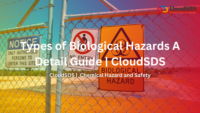 Types of Biological Hazards A Detail Guide | CloudSDS